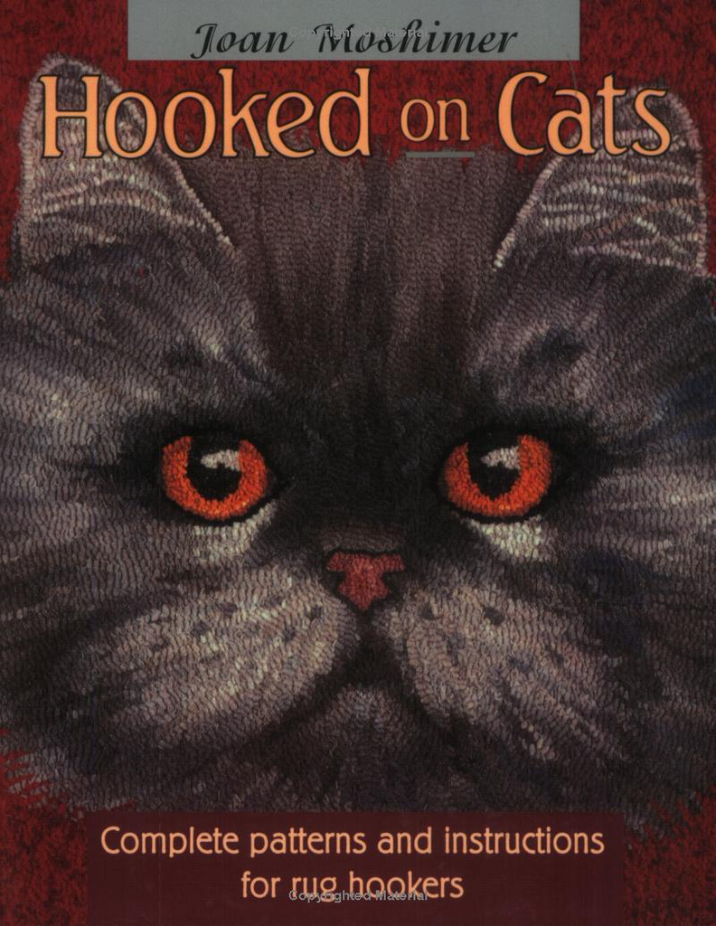 Book - Hooked on Cats: Complete patterns and instructions for rug hook ...